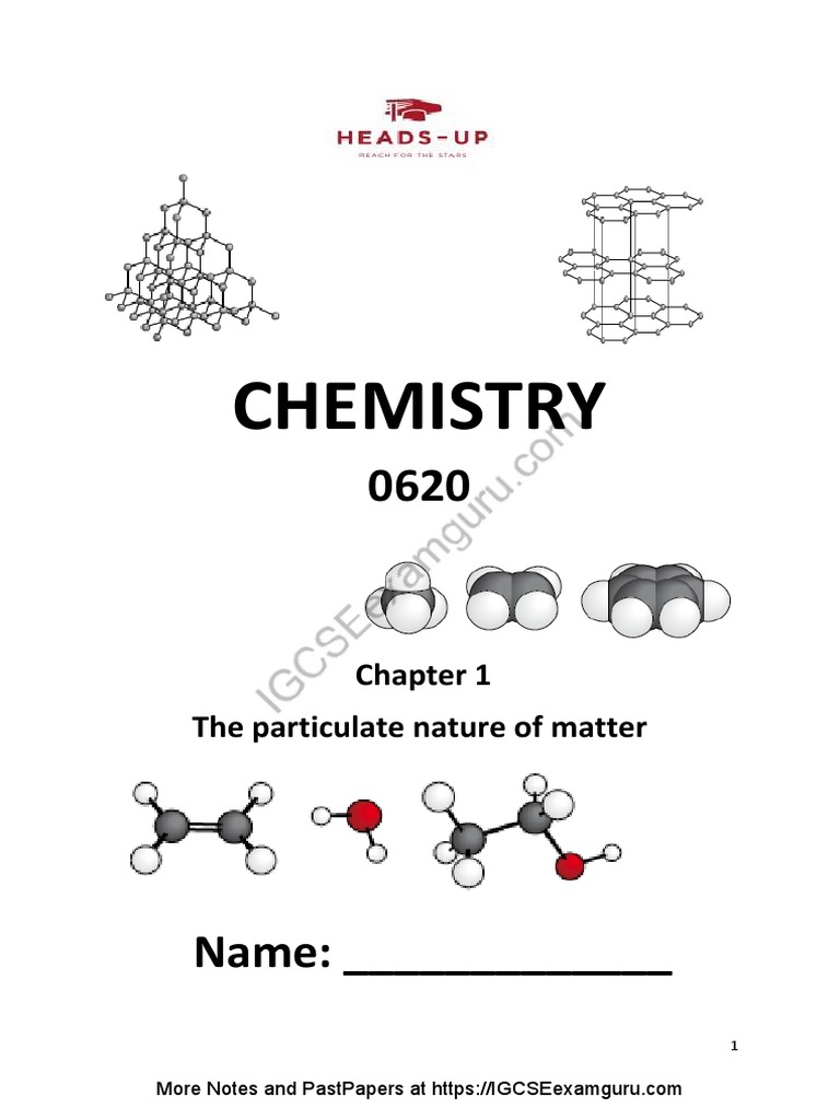 IGCSE Chemistry A - Notes Chapter 1 - The Particulate Nature of Mater ... IGCSE Chemistry A - Notes Chapter 1 - The Particulate Nature of Mater ...