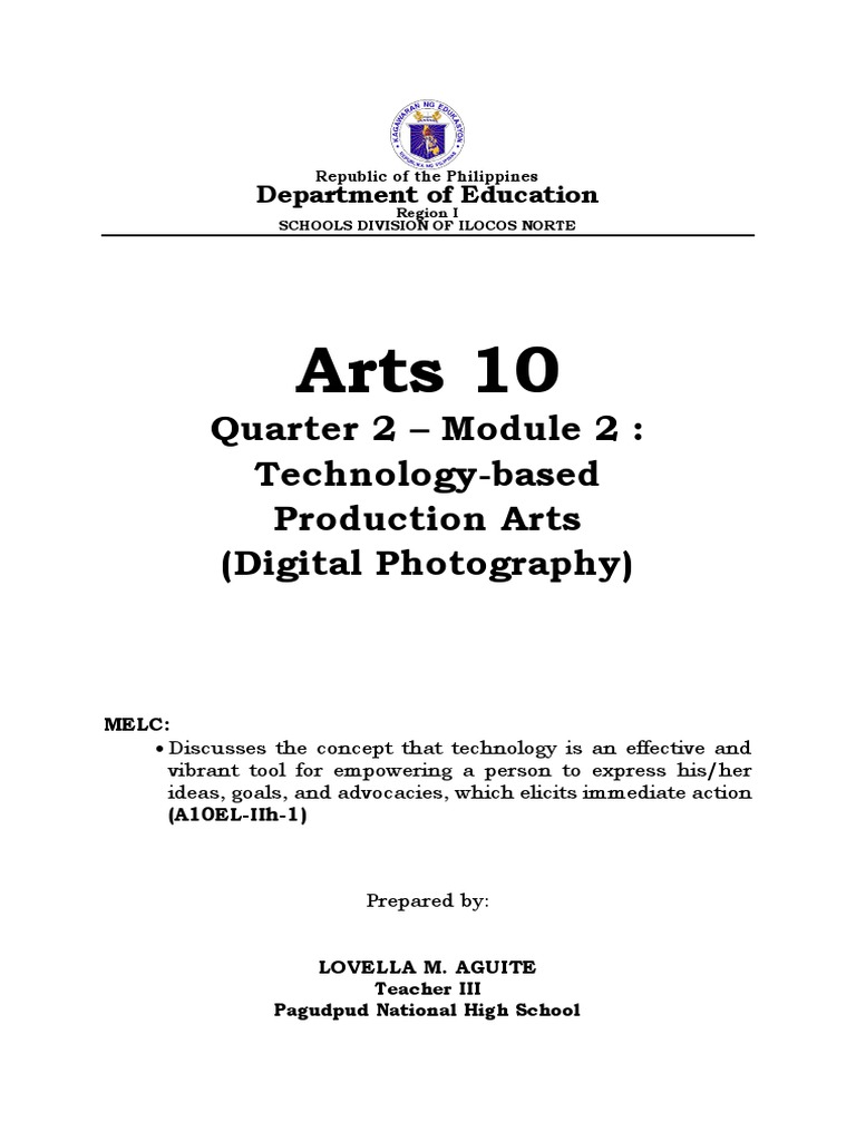 Arts10-Quarter2-Week 2-4-Module 2-Lovellaaguite | PDF | Camera | Digital Camera