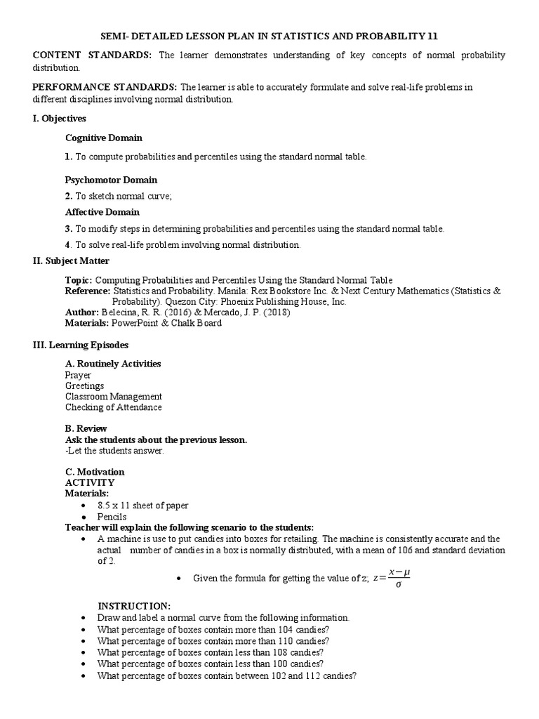 Semi Detailed Lesson Plan in Stat. & Prob 11 | PDF | Normal ... Semi Detailed Lesson Plan in Stat. & Prob 11 | PDF | Normal ...