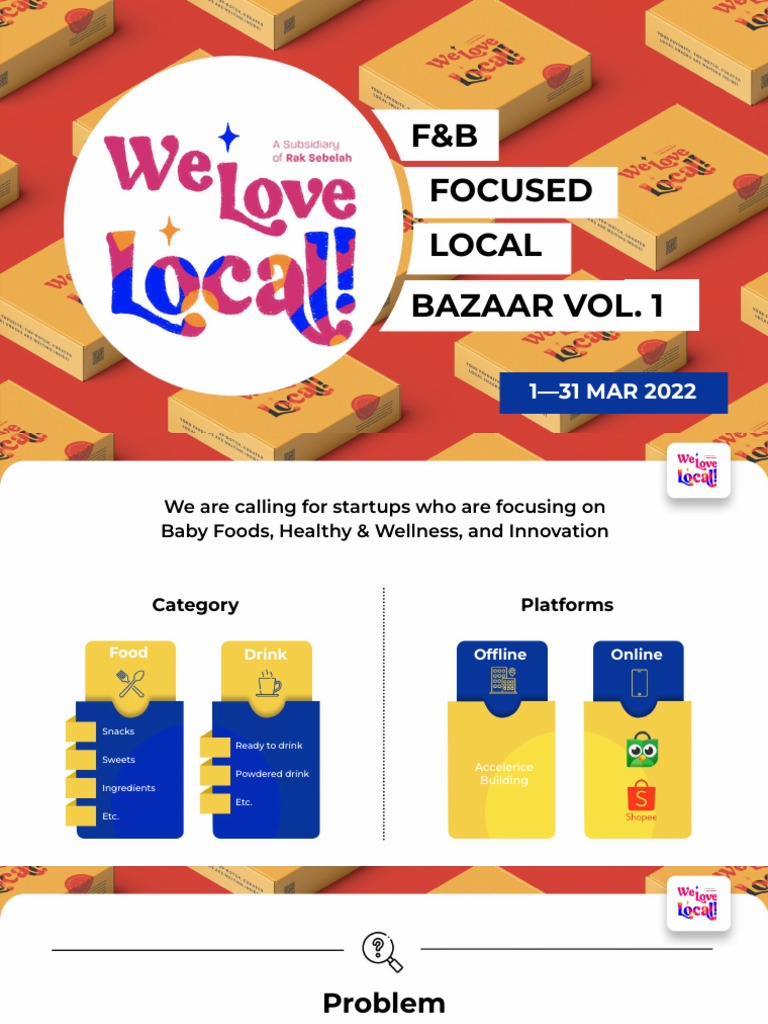 WE LOVE LOCAL BAZAAR Vol 1 by Rak Sebelah Proposal - Startups PDF | PDF ...