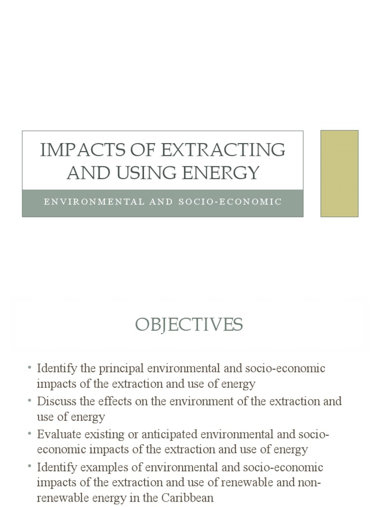 Impacts of Extracting and Using Energy | PDF | Fossil Fuels | Energy ...