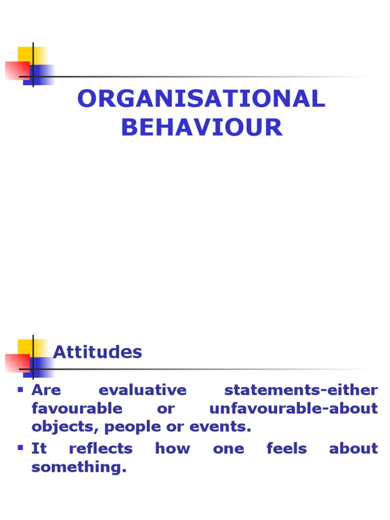 Understanding Attitudes and Values in Organizations | PDF | Attitude ...