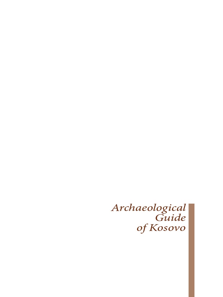 Archaelogical Guide of Kosovo PDF | PDF | Neolithic | Archaeology