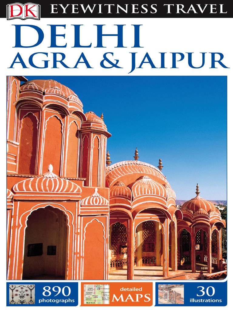Delhi, Agra & Jaipur (Eyewitness Travel Guides) PDF | PDF | Delhi