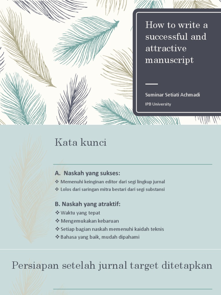 Prof Suminar - How To Write A Successful and Attractive Manuscript SSA PDF | PDF