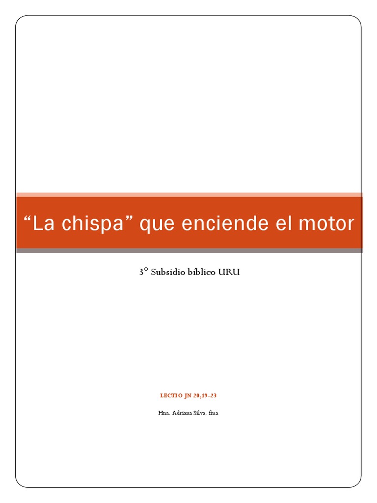 SILVA A., JN 20, 19-23. "La Chispa" Que Enciende El Motor | PDF | Pentecostés | Jesús