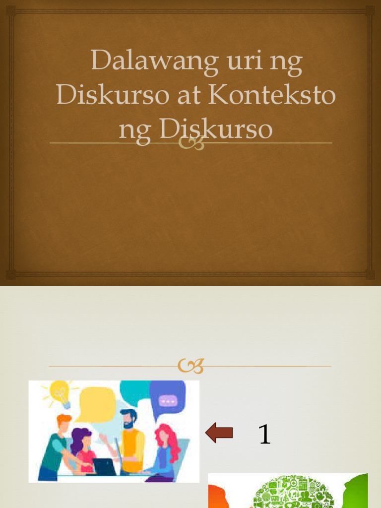 Dalawang Uri NG Diskurso at Konteksto NG Diskurso | PDF