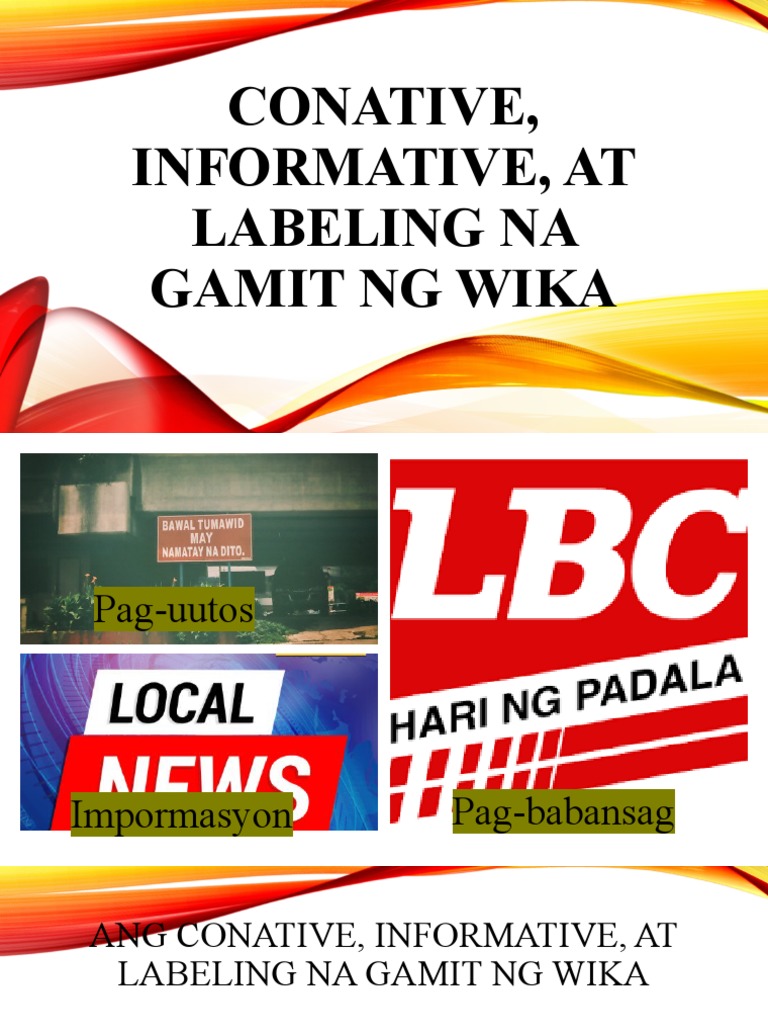 Conative, Informative, at Labeling Na Gamit | PDF