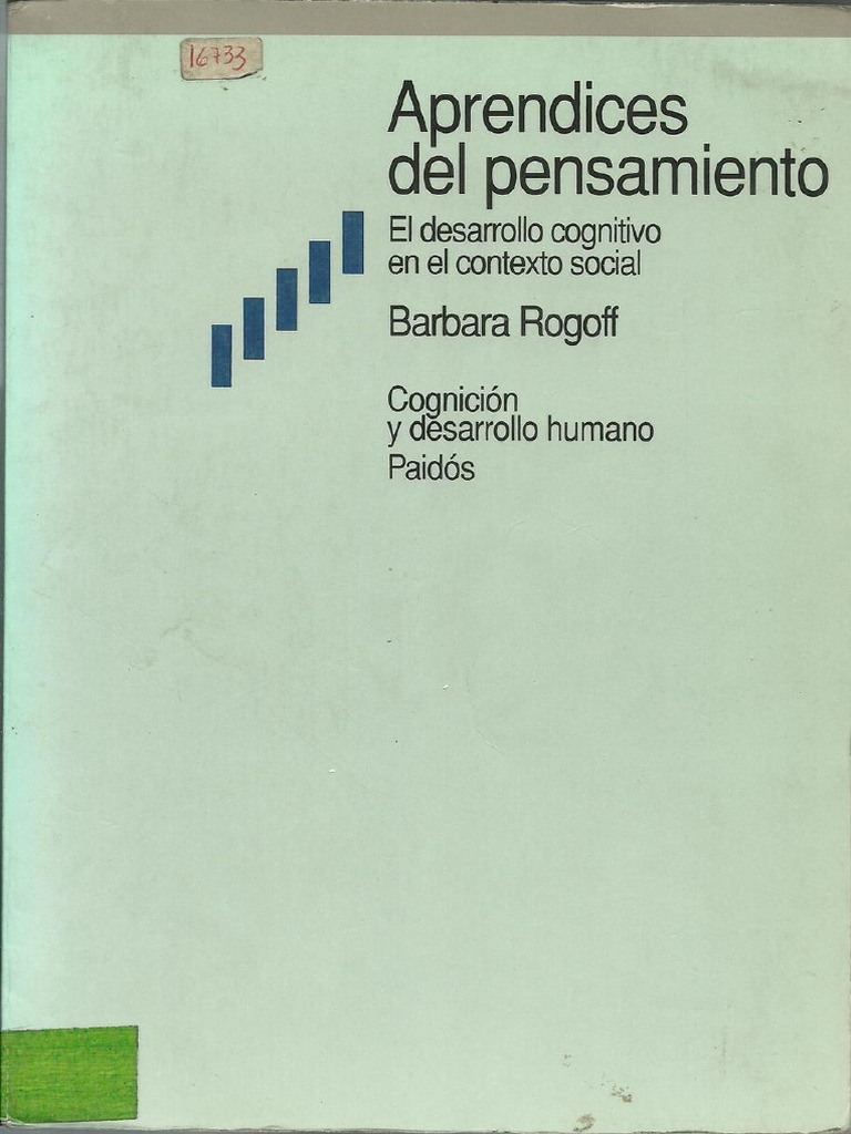 Rogoff - Aprendices Del Pensamiento. El Desarrollo Cognitivo en El ...