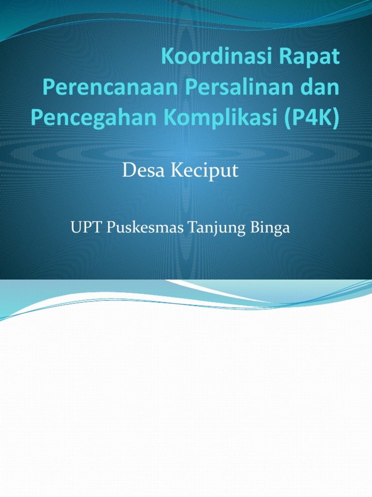 Koordinasi Rapat Perencanaan Persalinan Dan Pencegahan Komplikasi | PDF