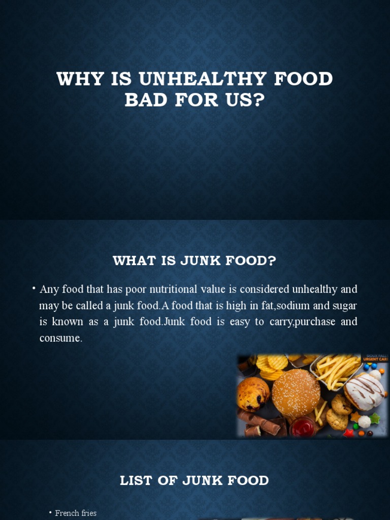 Why Is Unhealthy Food Bad For Us | PDF