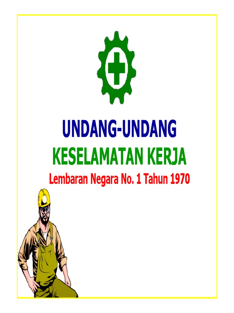 UU K3 No. 1 Tahun 1970 GOOD PDF | PDF