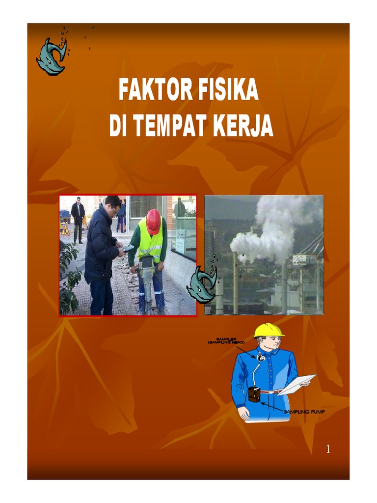 5. FAKTOR FISIKA DI TEMPAT KERJA | PDF