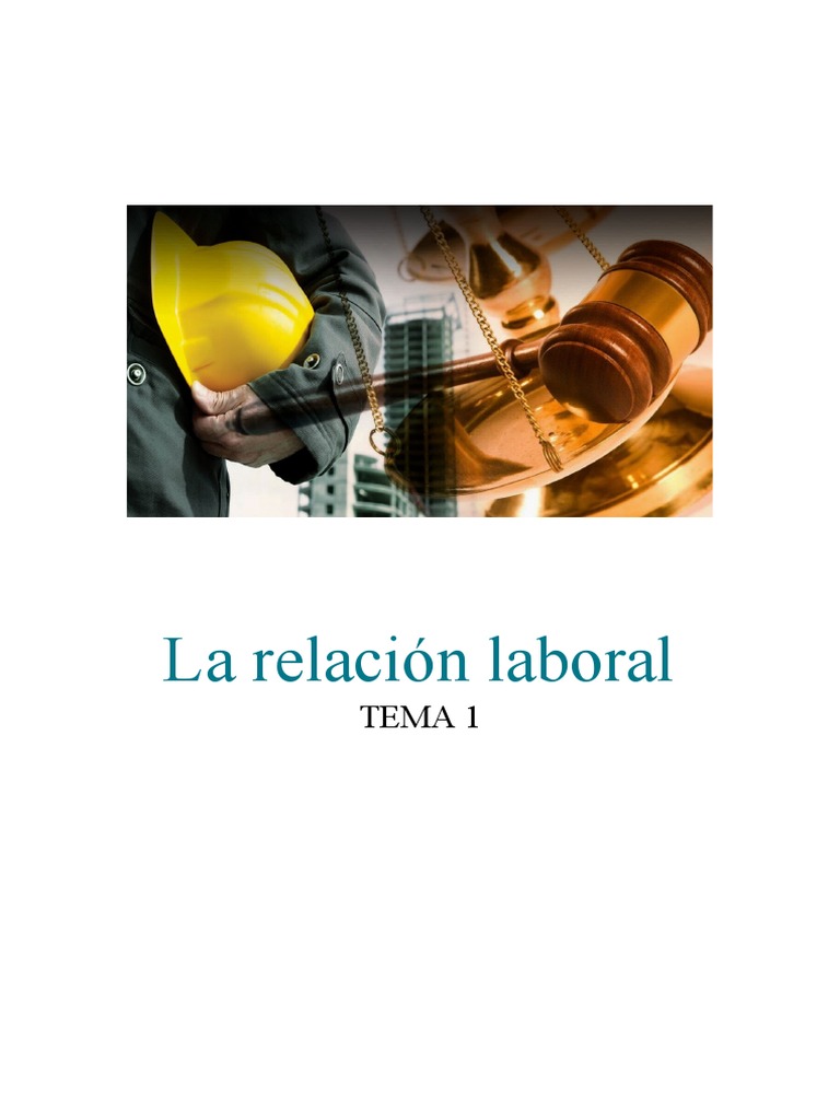 Tema 1. La Relación Laboral | PDF | Derecho laboral | Tiempo de trabajo