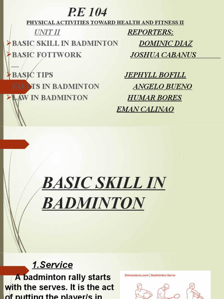 Unit Ii Basic Skill in Badminton Basic Fottwork Basic Tips Faults in ...