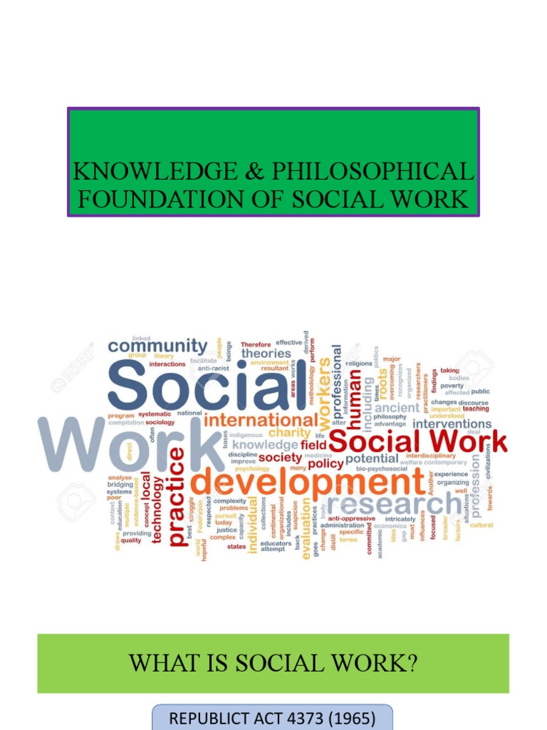 Knowledge Philosophical Foundation of Social Work | PDF | Social Work ...