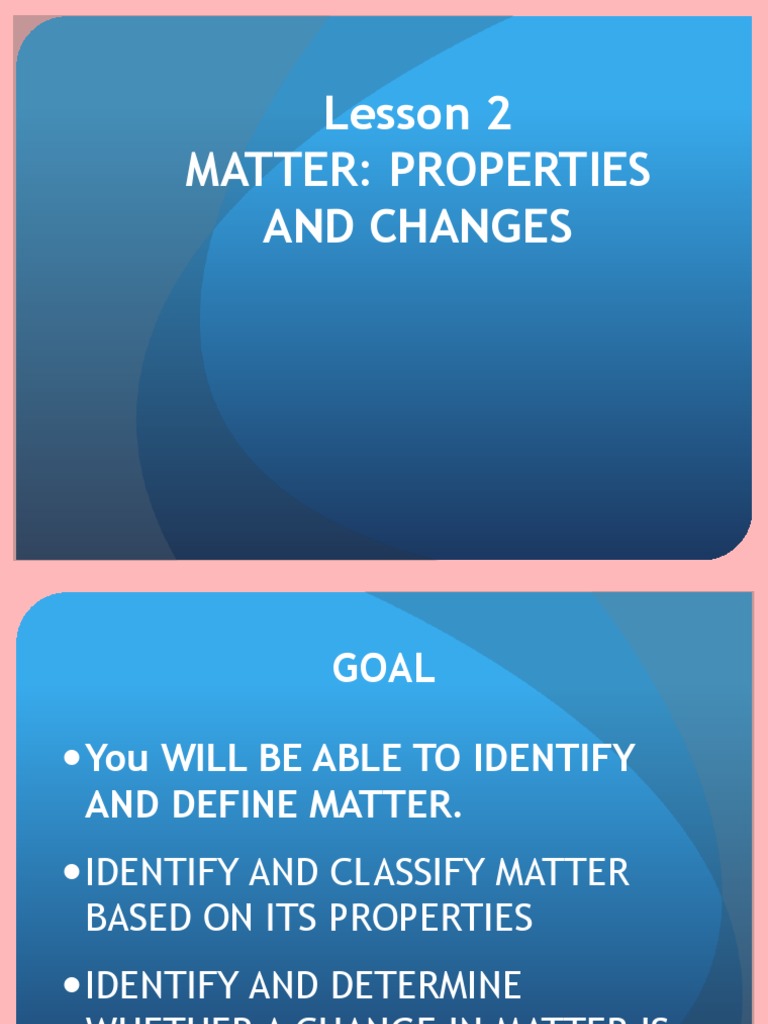 Lesson 2 Changes in Matter | PDF | Matter | Gases