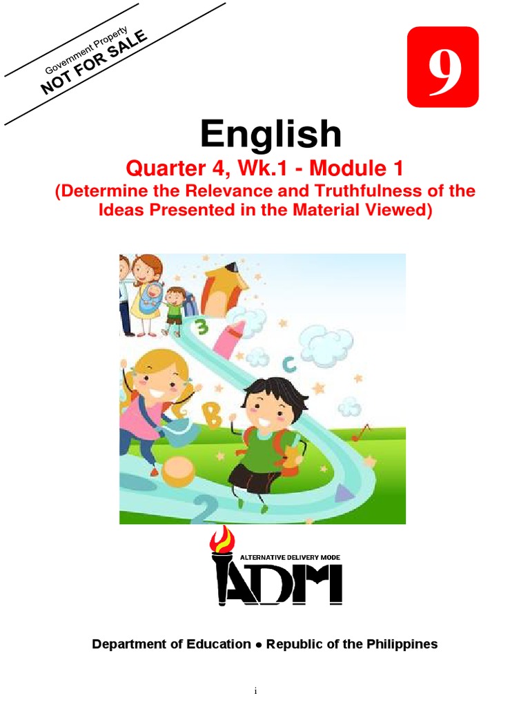 Eng9 - Q4 - Wk1 - Mod1 - Determinine The Relevance and Truthfulness of The Ideas Presented From ...