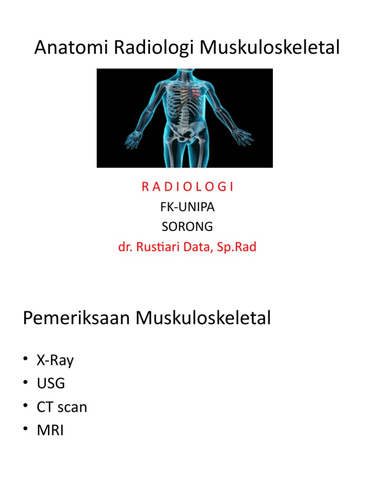 Anatomi Radiologi Muskuloskeletal | Download Free PDF | Bone | Radiology