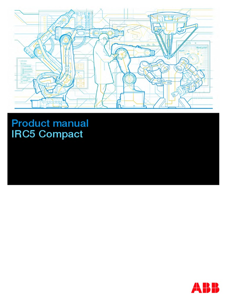 IRC5 Compact Controller-ProductManual-3HAC047138 PDF | PDF | Application Software | Safety