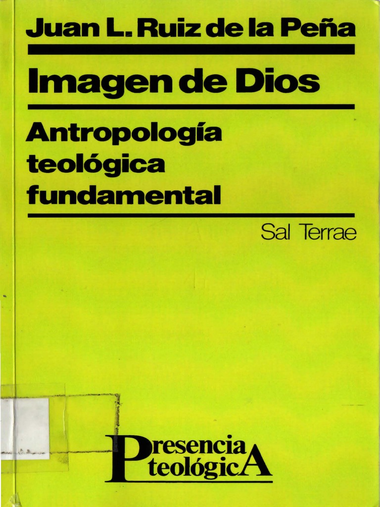 Ruiz de la Peña, Juan Luis - Imagen de-Dios. Antropologia teologica ...