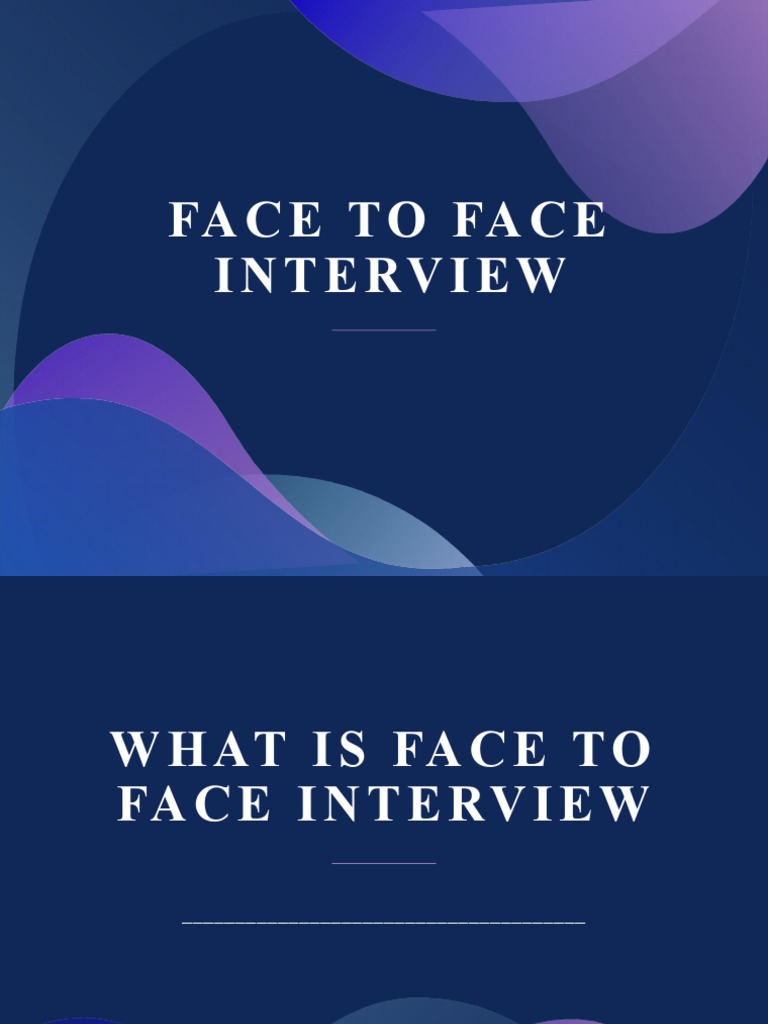 Face To Face Interview | PDF | Survey Methodology | Sampling (Statistics)