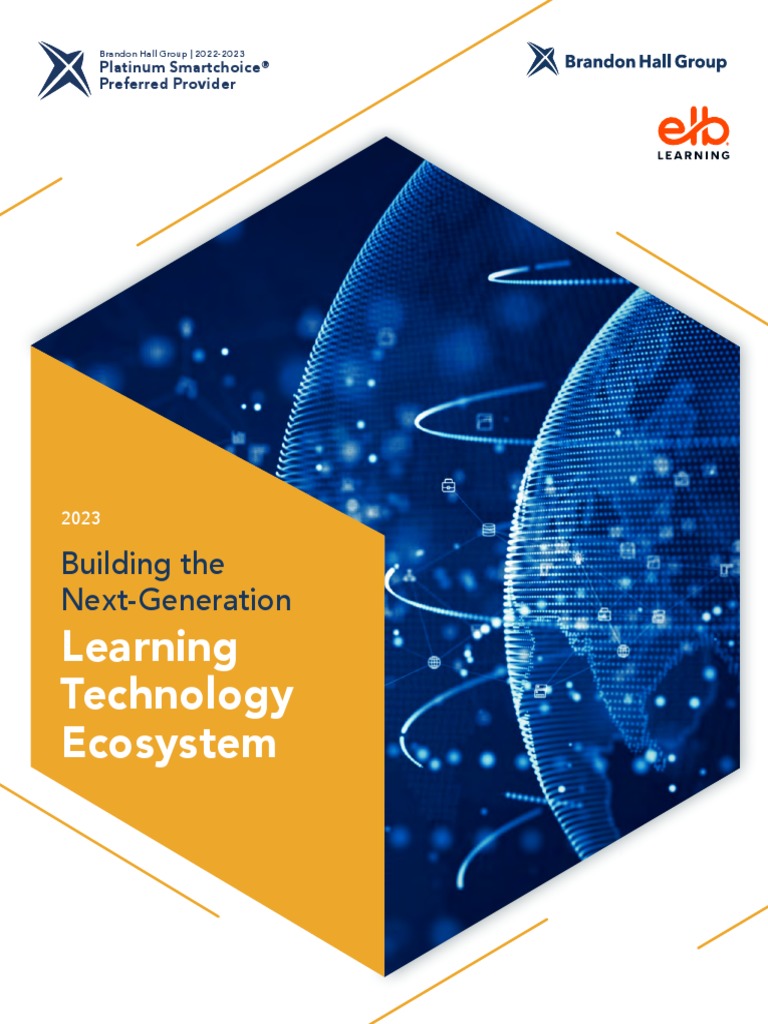 ELB Learning Building The Next Generation Learning Technology Ecosystem ...