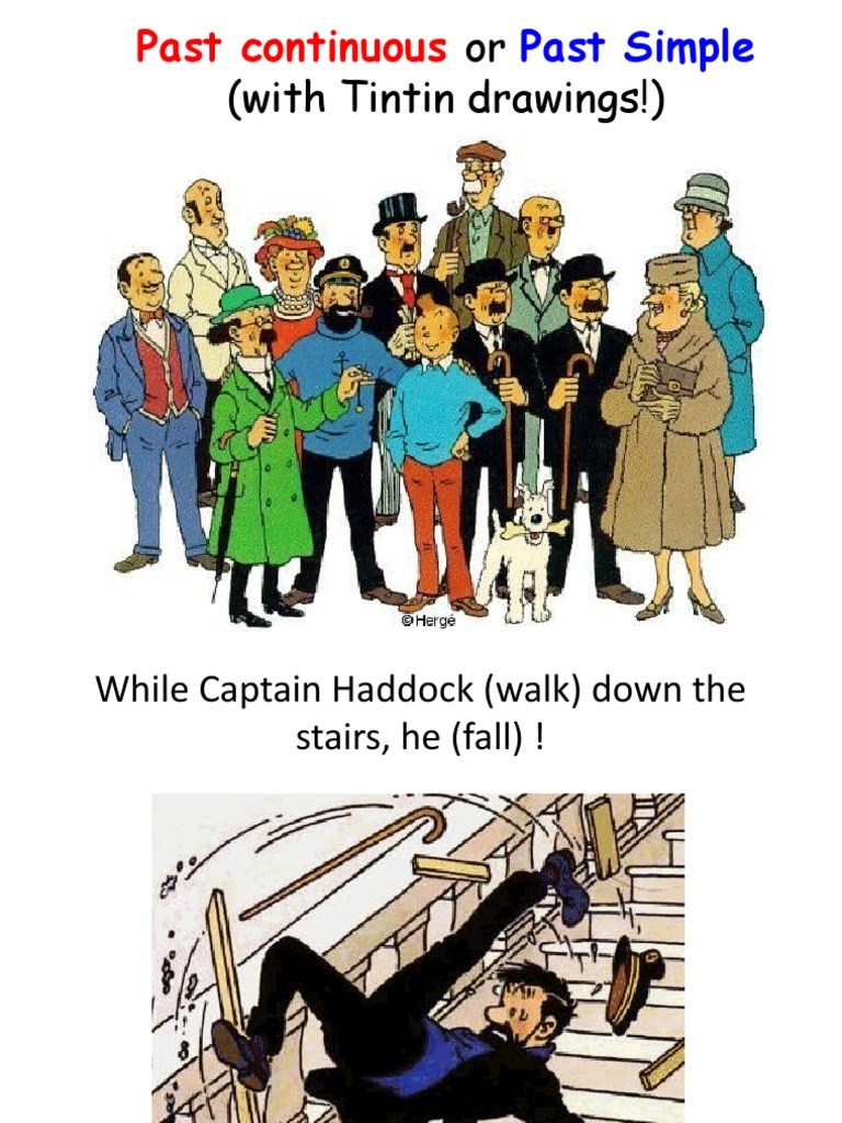 Tintin Past Continuous Vs Past Simple CLT Communicative Language ...
