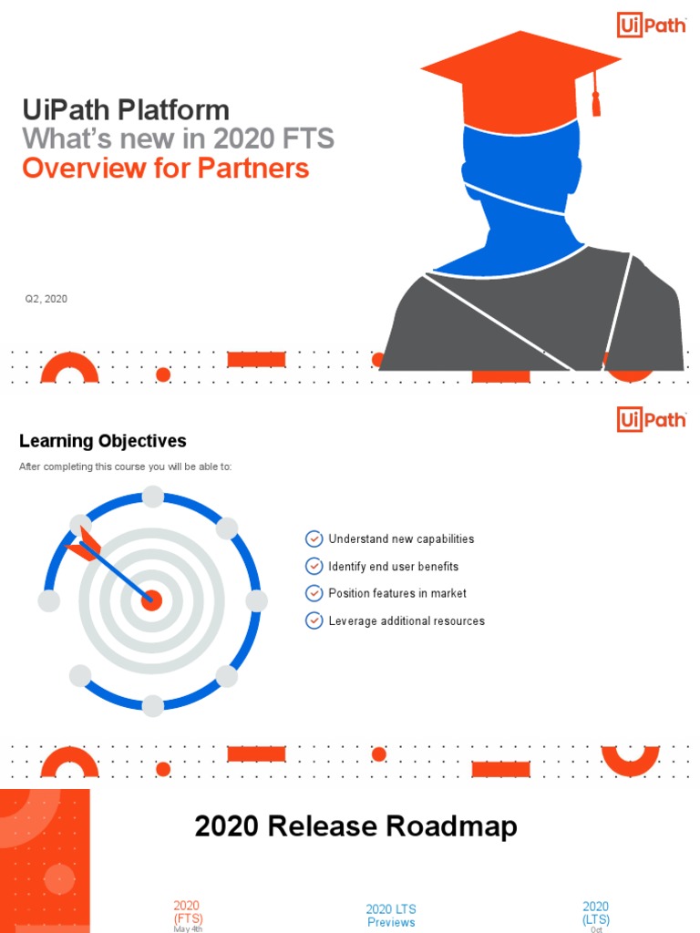 UiPath Platform What's New in 2020 FTS Overview For Partners | PDF ...