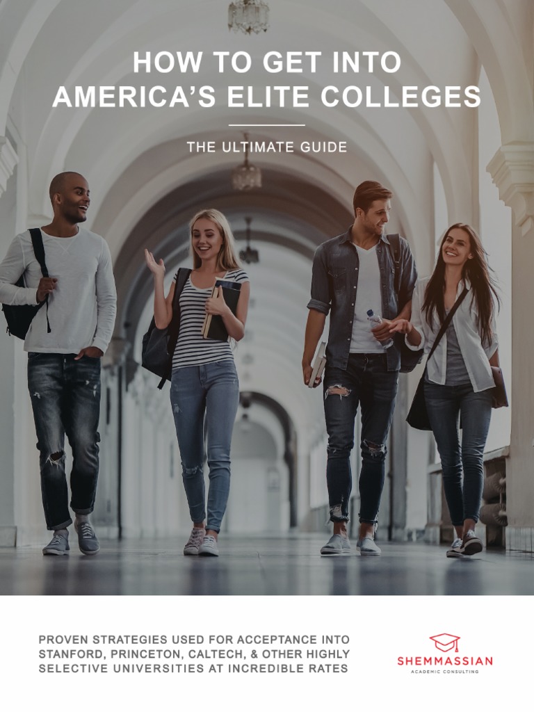 How To Get Into America S Elite Colleges The Ultimate Guide | PDF | Sat ...