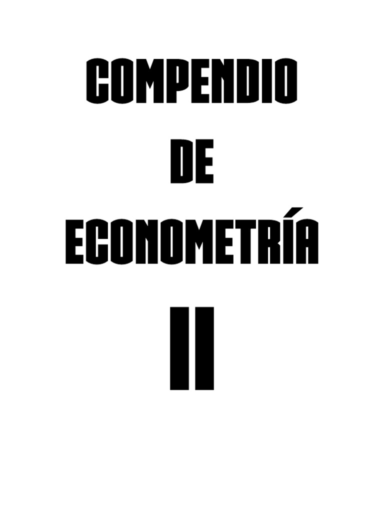 Compendio de Econometria 2 | PDF | Mínimos cuadrados ordinarios | Modelo autorregresivo