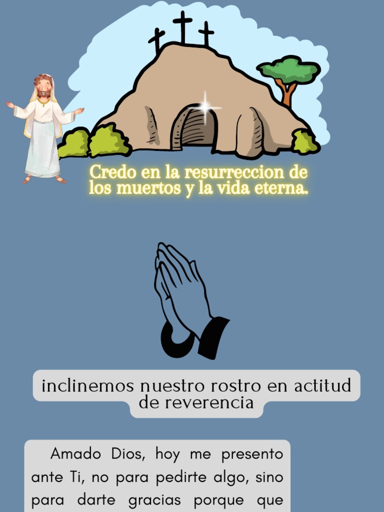 Credo en La Resurreccion de Los Muertos y La Vida Eterna. | PDF