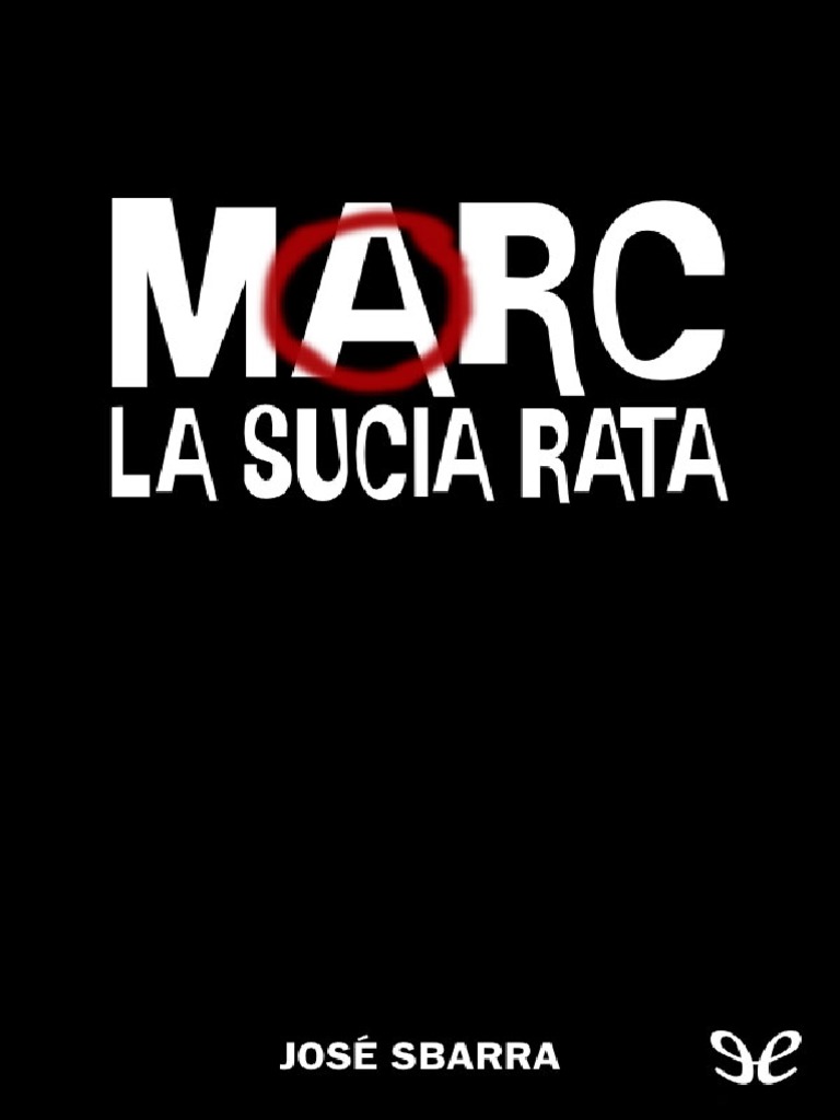 Marc La Sucia Rata Jose Sbarra PDF | PDF | Amor