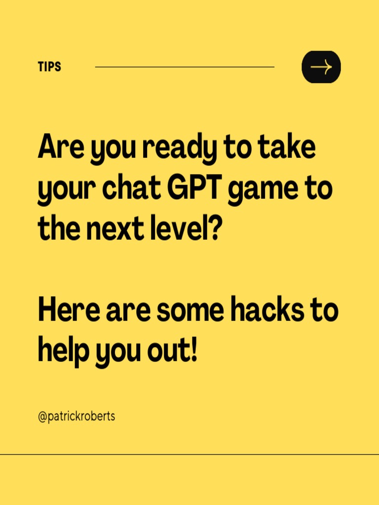 Ready To Take Your Chat GPT Game To The Next Level | PDF