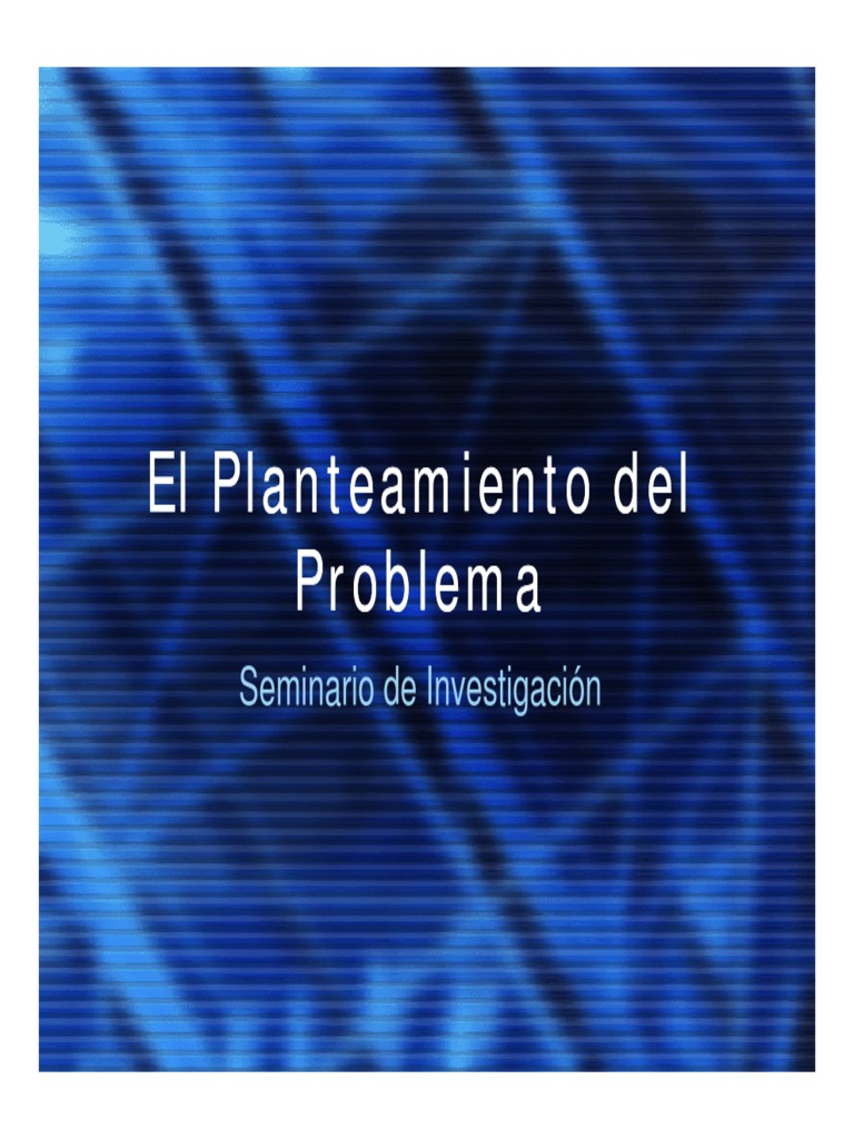 El Planteamiento Del Problema-1 | PDF | Causalidad | Teoría