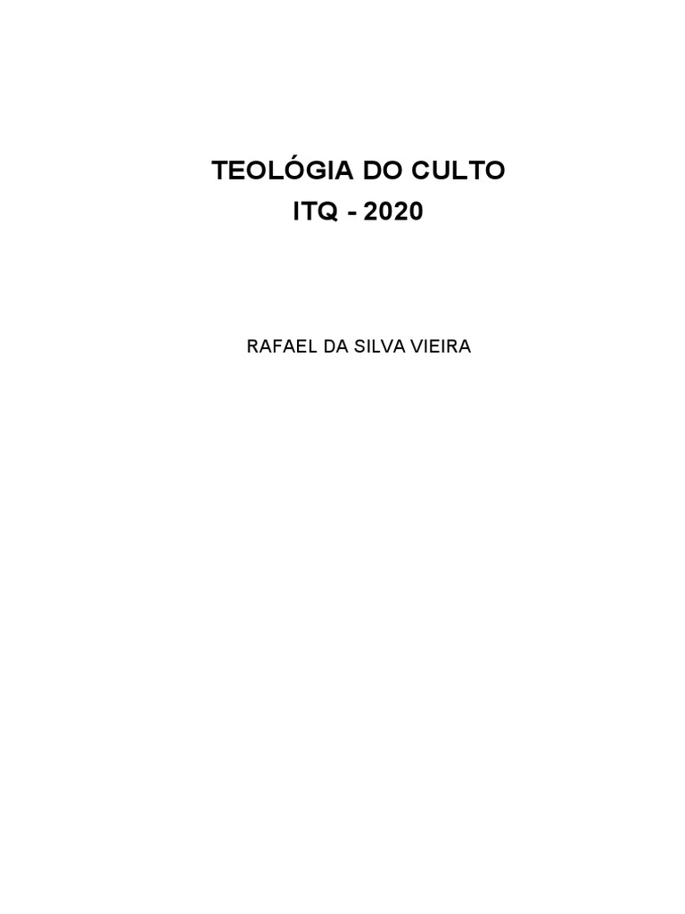 Teologia Do Culto - Rafael - ITQ - 2020 | PDF | Teologia | Eucaristia