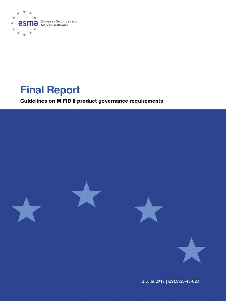 ESMA MIFID II FINAL - Report - On - Guidelines - On - Product ...