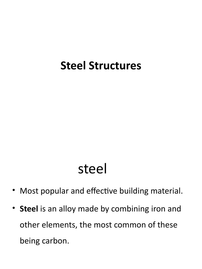Overview of Steel Structures and Connections | PDF | Framing ...