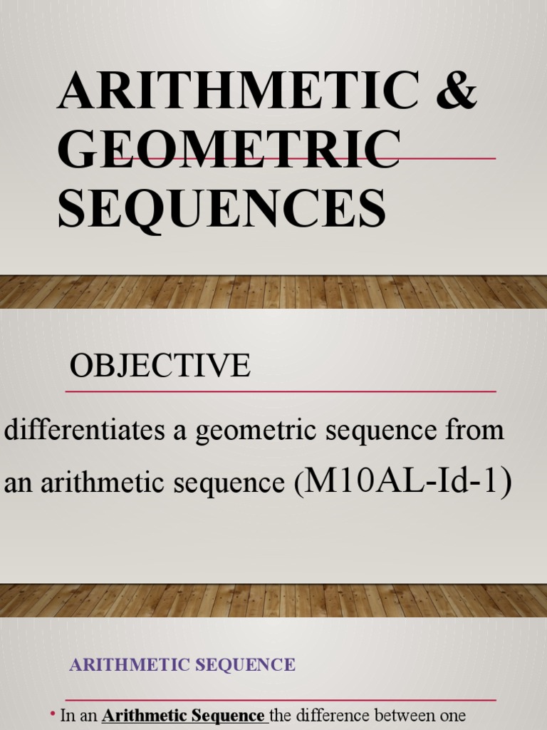 G10 Math Q1 - Week 3 - Arithmetic-Vs Geometric-Sequences | PDF ...