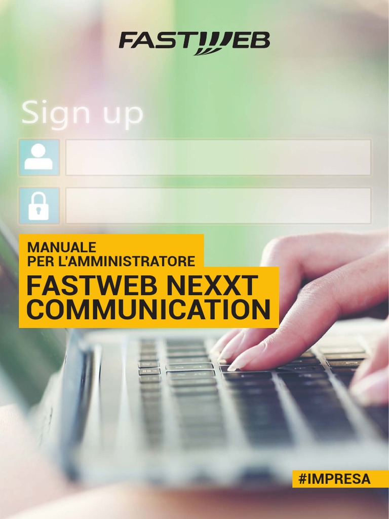 Fastweb NeXXt Communication - Manuale Amministratore - Aprile 2022 | PDF