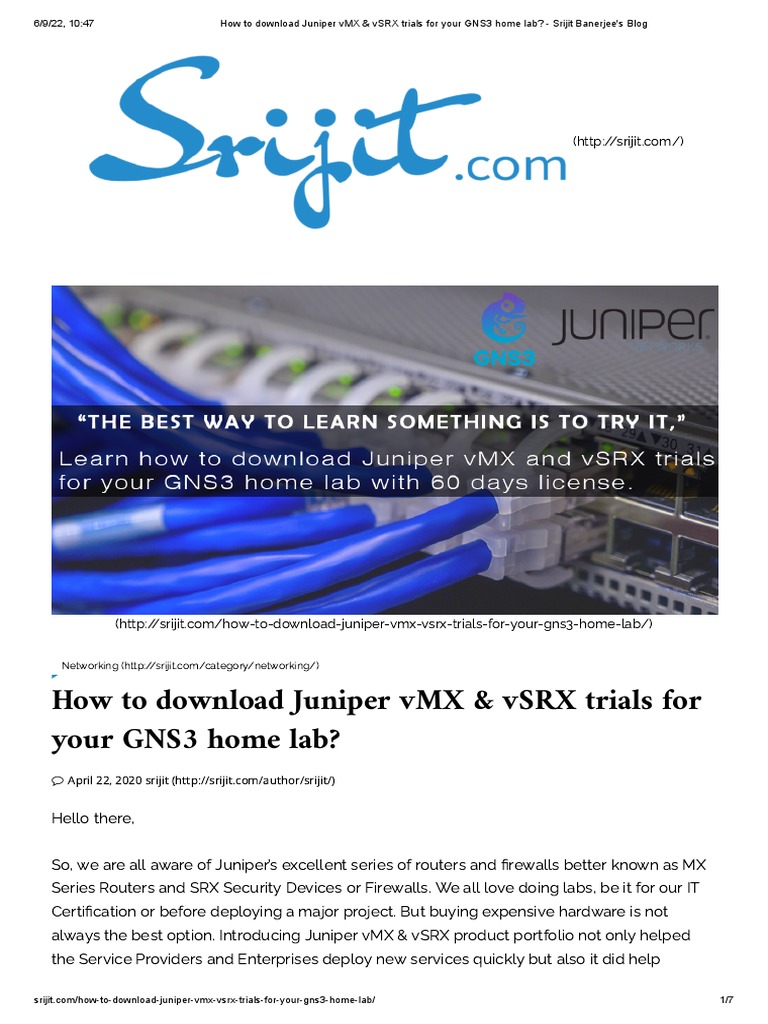 How To Download Juniper VMX & VSRX Trials For Your GNS3 Home Lab - Srijit Banerjee's Blog | PDF ...