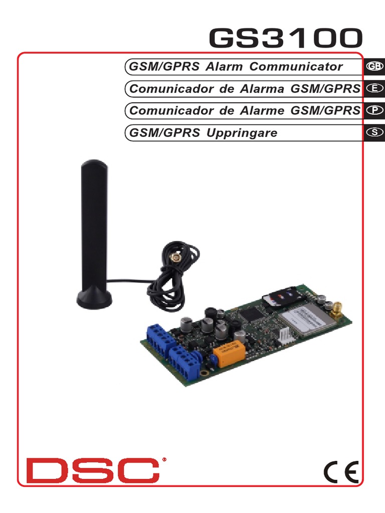GS3100. GSM - GPRS Alarm Communicator Comunicador de Alarma GSM - GPRS Comunicador de Alarme GSM ...