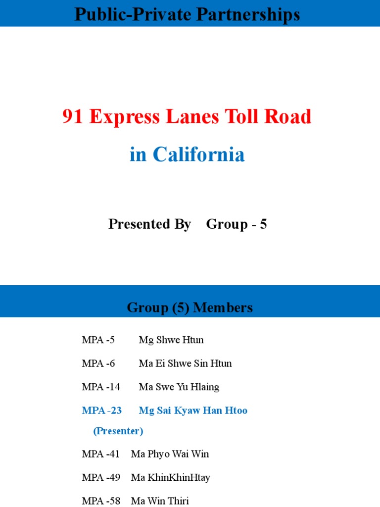 PPP Assignment (2) PPT Slide (SR 91 Express Lane in California) | PDF ...
