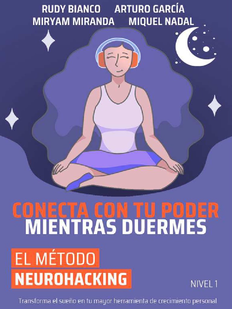 El_Metodo_NeuroHacking_Conectar_con_Tu_P | PDF | Mente | Pensamiento