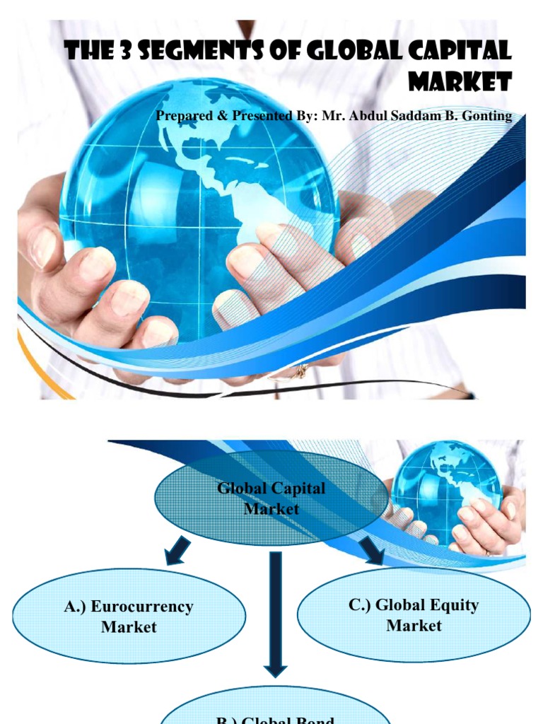 The 3 Segments of Global Capital Market | PDF