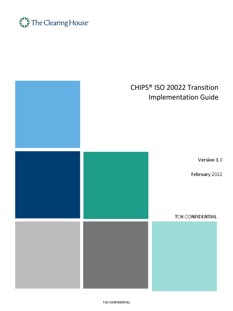 CHIPS ISO 20022 Transition Implementation Guide | PDF | Limited ...