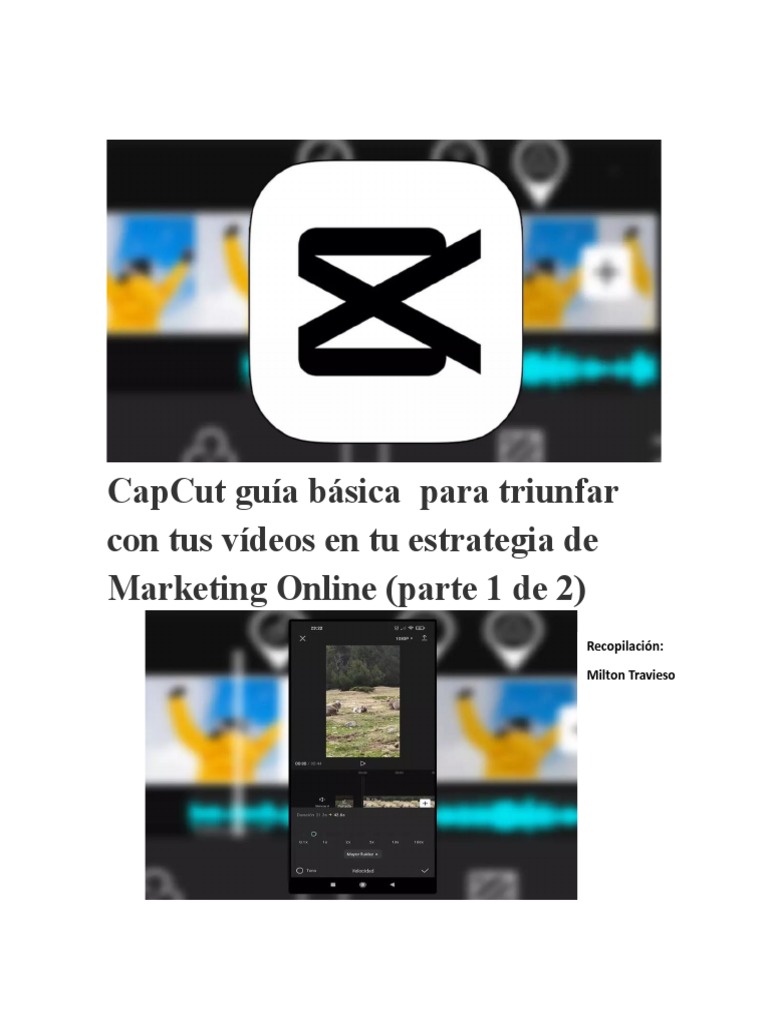 Guía completa para dominar la edición de videos con CapCut | PDF | Vídeo | Animación