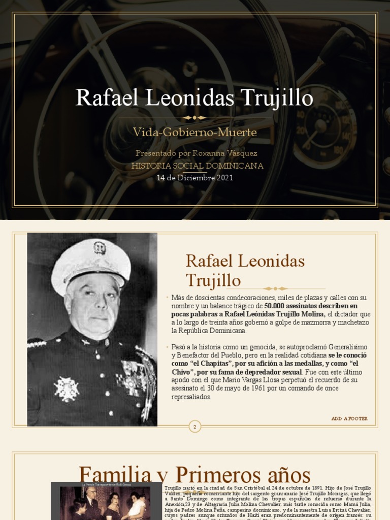 La vida y legado del dictador dominicano Rafael Trujillo a través de su ...