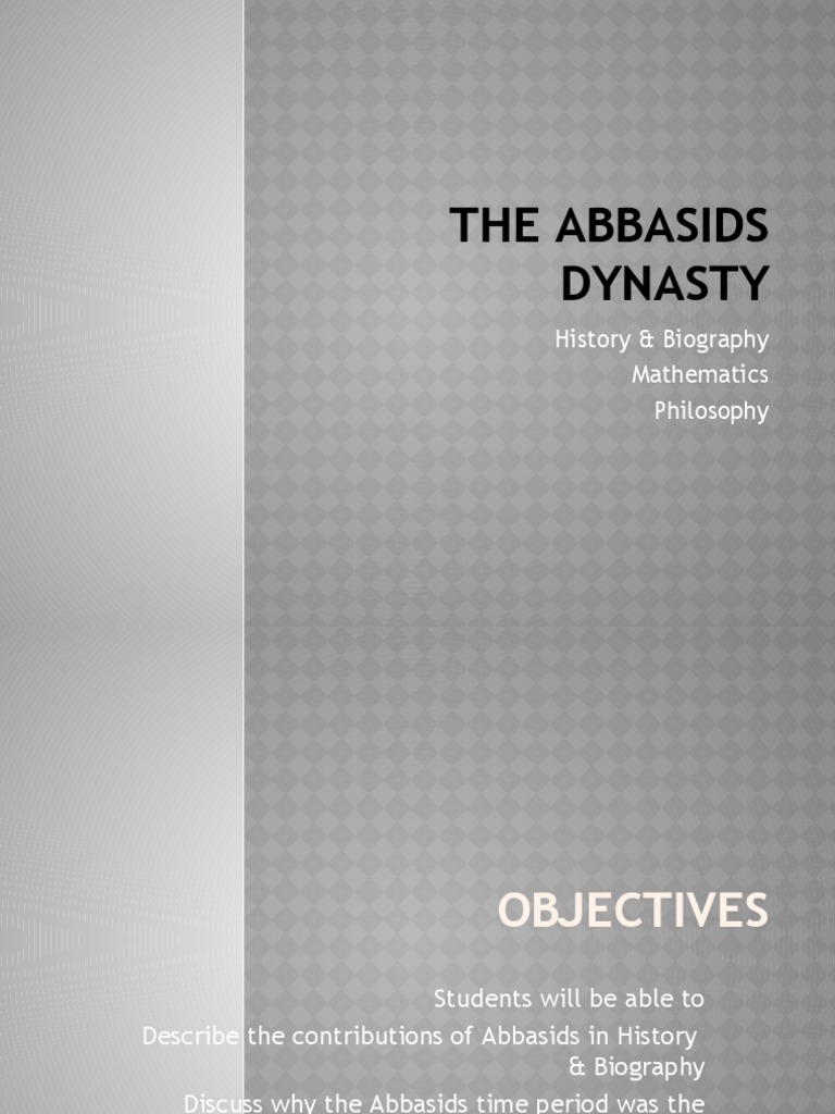 Abbasid Dynasty: Contributions & Achievements | PDF | Social Science ...