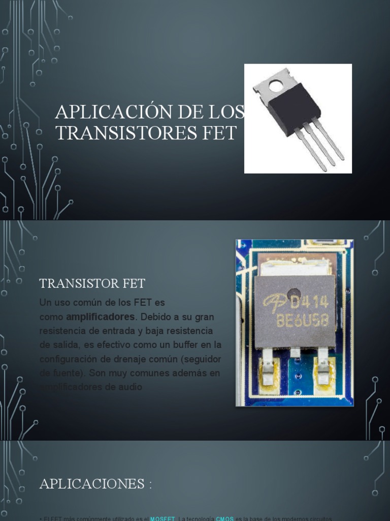 Aplicación de Los Transistores Fet | PDF | Transistor de efecto de campo | Electrónica